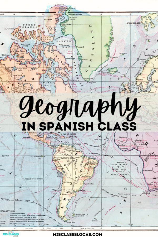Geography in Spanish class - Mis Clases Locas
