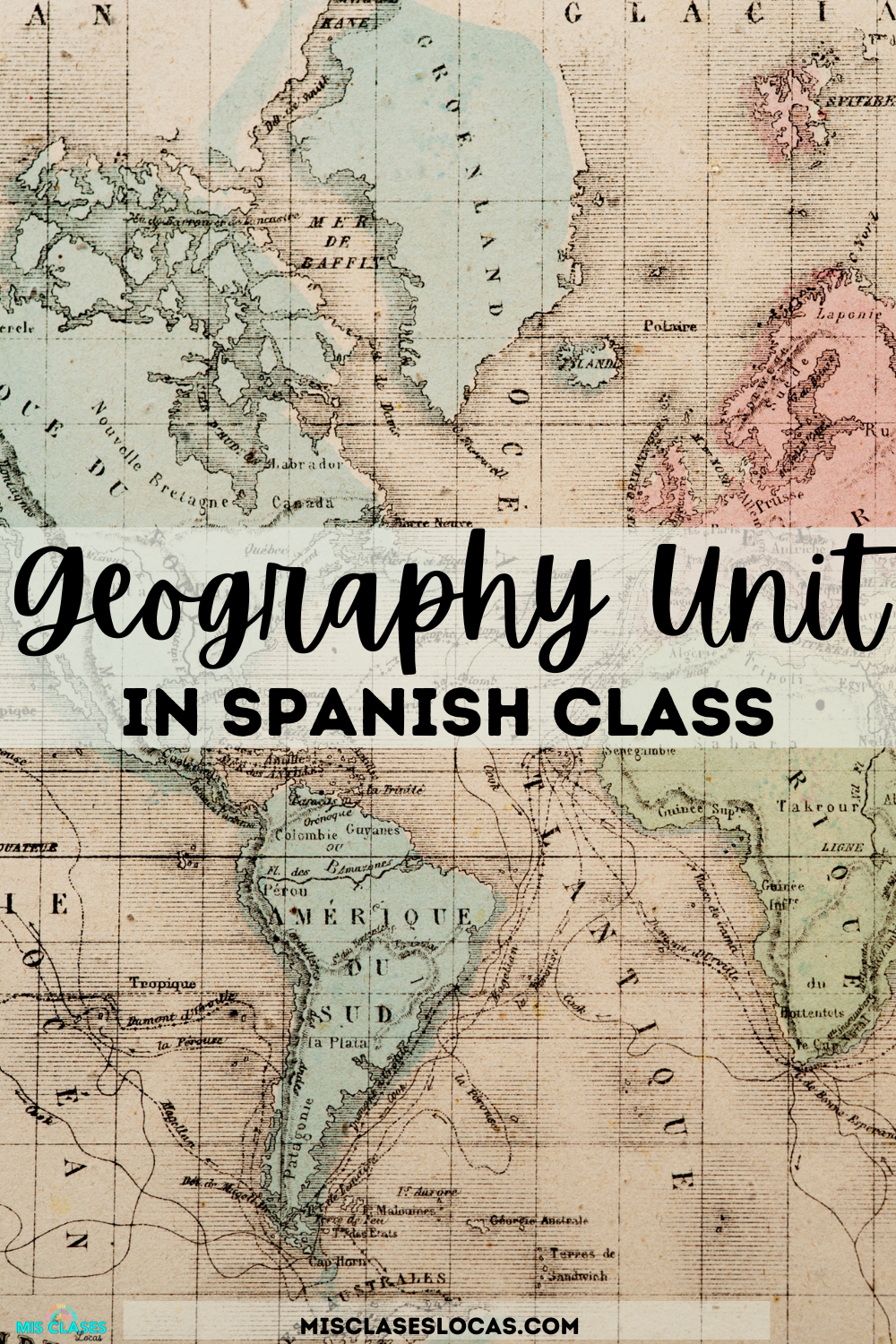 Geography in Spanish class - Mis Clases Locas