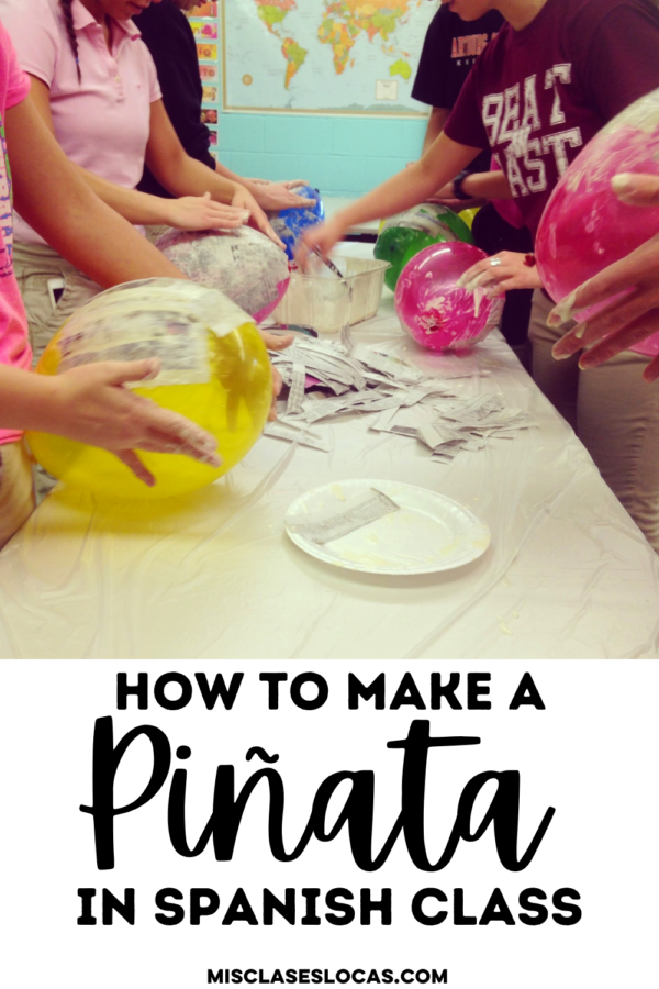 Fun Piñata Mini-Unit in Spanish Class - Mis Clases Locas