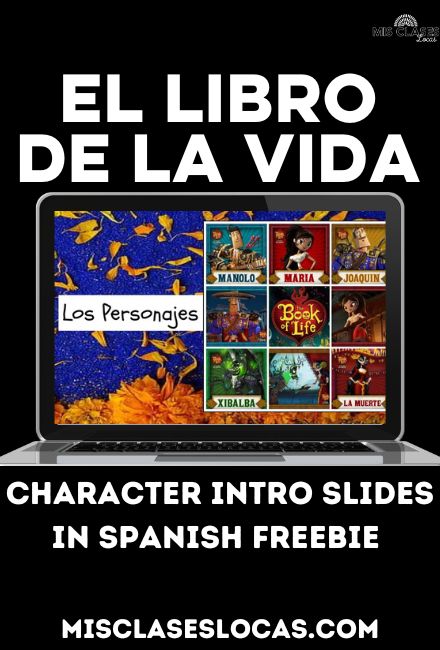 The Book of Life in Spanish class - Mis Clases Locas