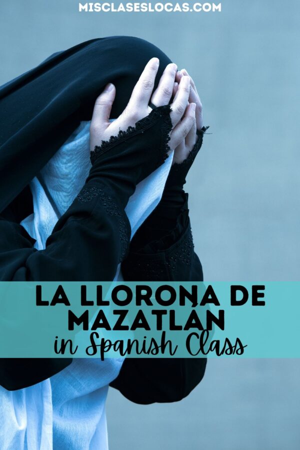 Teaching La Llorona de Mazatlán - Mis Clases Locas