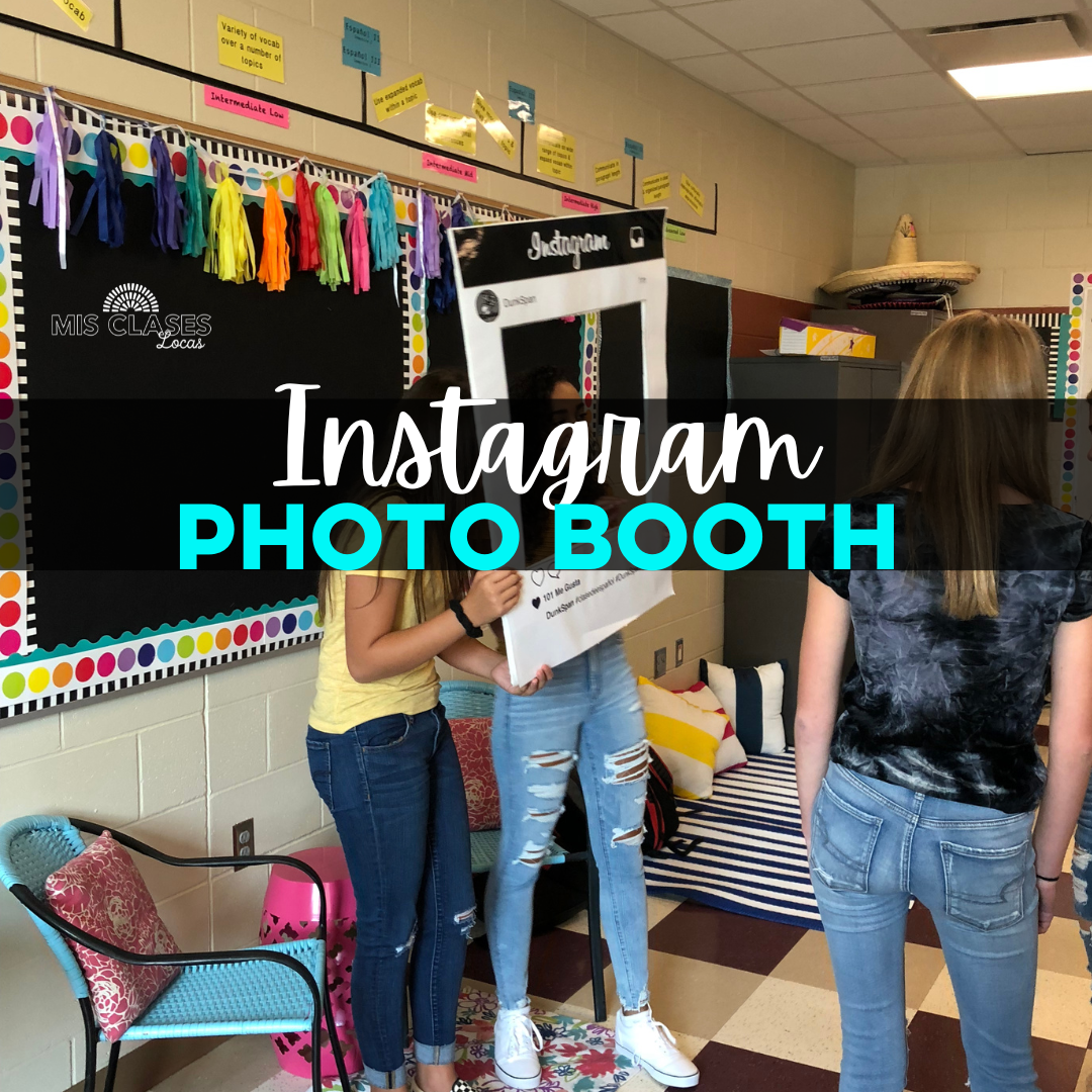 1st Day of School Instagram Photo Booth - Mis Clases Locas