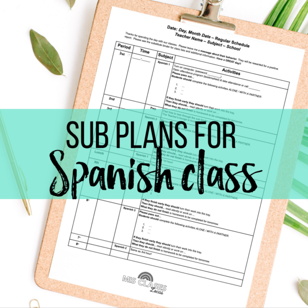 High School Sub Plans for Spanish class - Mis Clases Locas