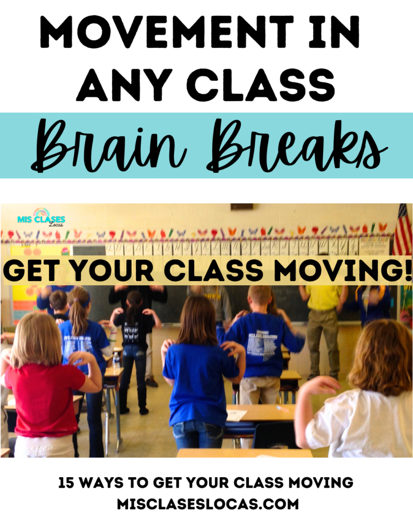 Get Your Spanish Class Moving - Mis Clases Locas
