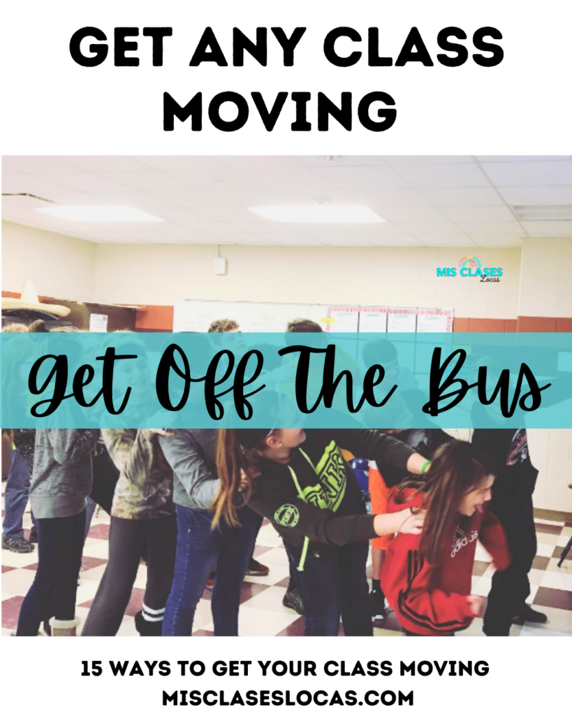 Get Your Spanish Class Moving - Mis Clases Locas