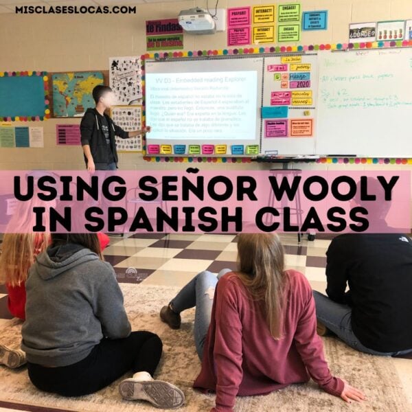 Señor Wooly in Spanish Class - Mis Clases Locas