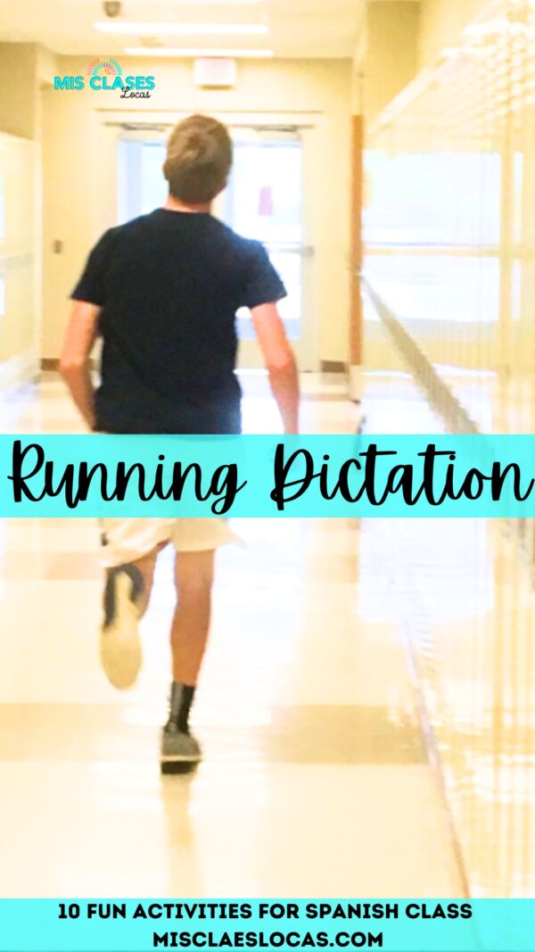 Running Dictation in Spanish class - Mis Clases Locas