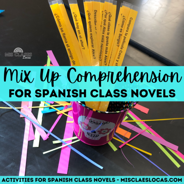 Activities for Spanish Class Novels - Mis Clases Locas