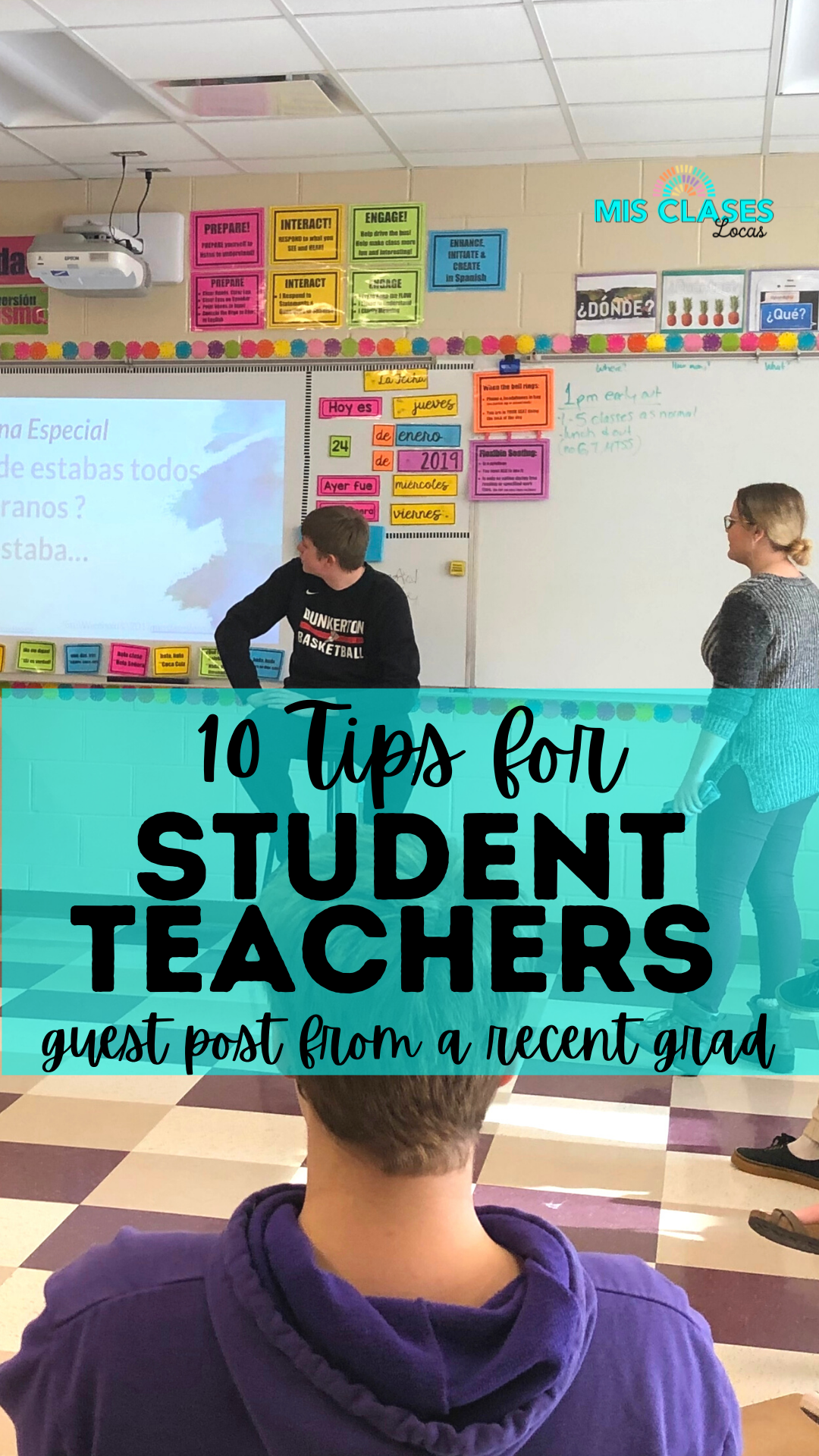 Tips for Student Teachers - guest post - Mis Clases Locas