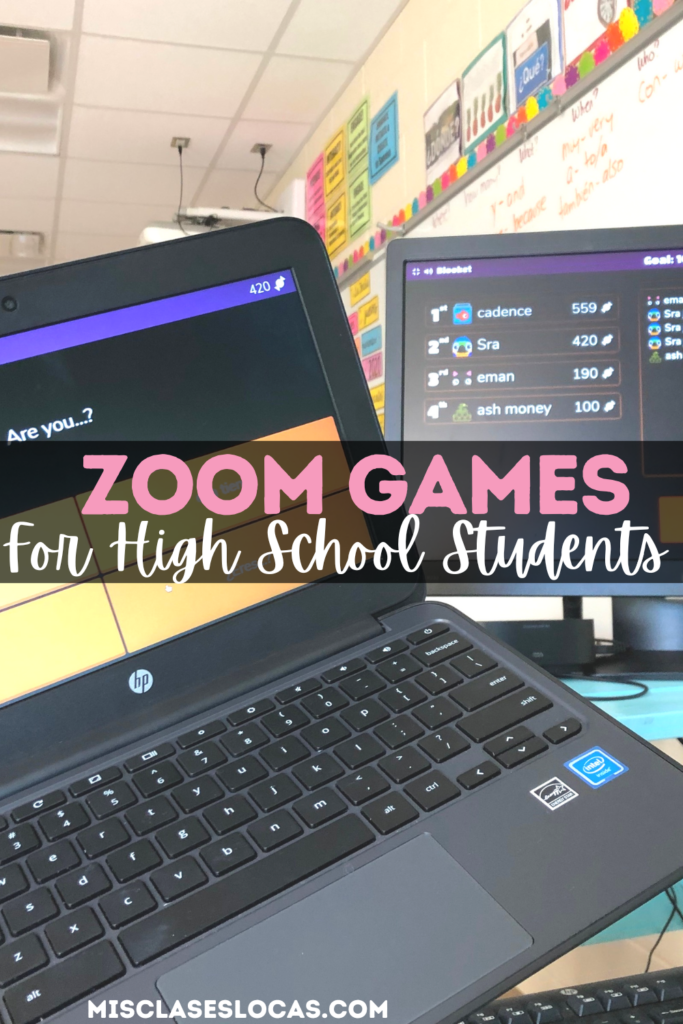 Zoom Games for High School Students in Spanish Class - Mis Clases Locas