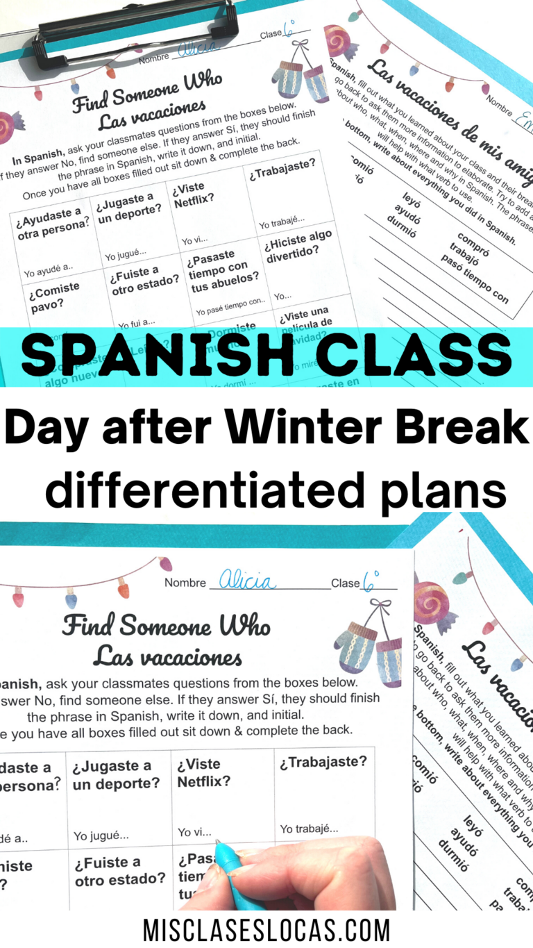1st Day After Winter Break for Spanish - Mis Clases Locas