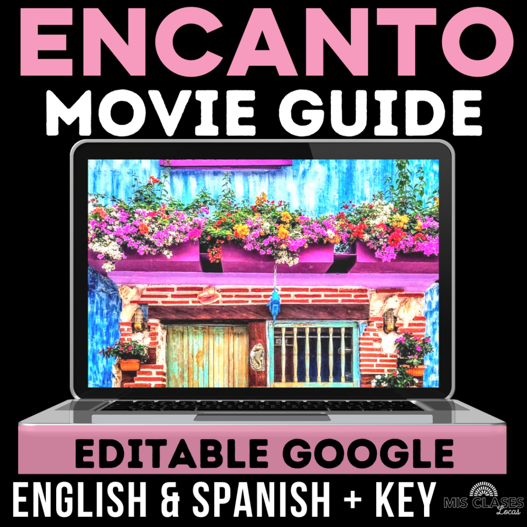 Encanto in Spanish class - Mis Clases Locas