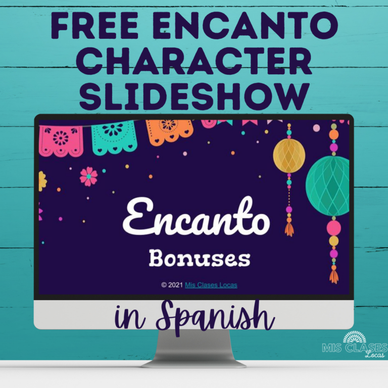 Encanto in Spanish class - Mis Clases Locas