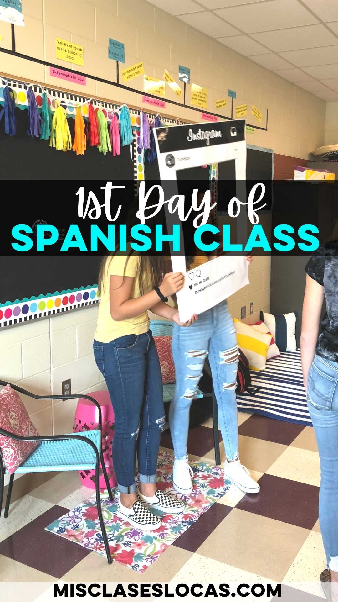 1st Day of Spanish Class - Mis Clases Locas
