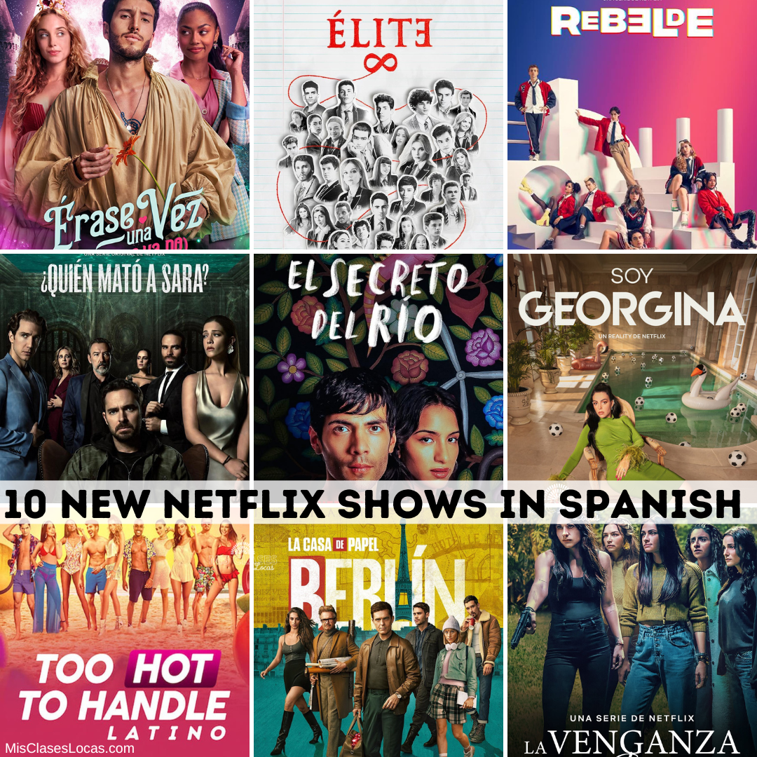 Best Netflix Shows in Spanish 2025 - Mis Clases Locas