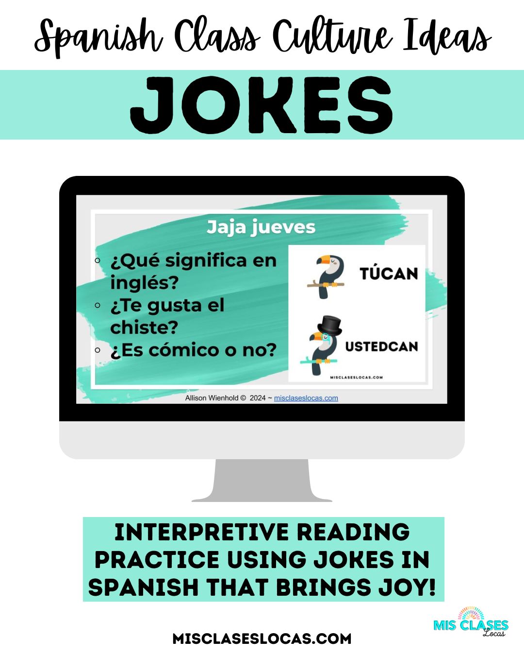 Spanish Culture Incorporate More in Class - Mis Clases Locas