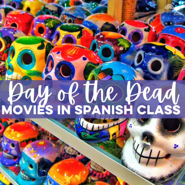 The Best Movies to Teach the Day of the Dead - Mis Clases Locas