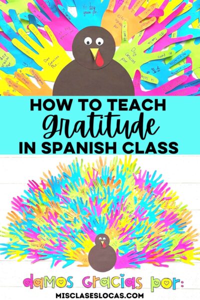 How To Teach Gratitude in Spanish Class - Mis Clases Locas