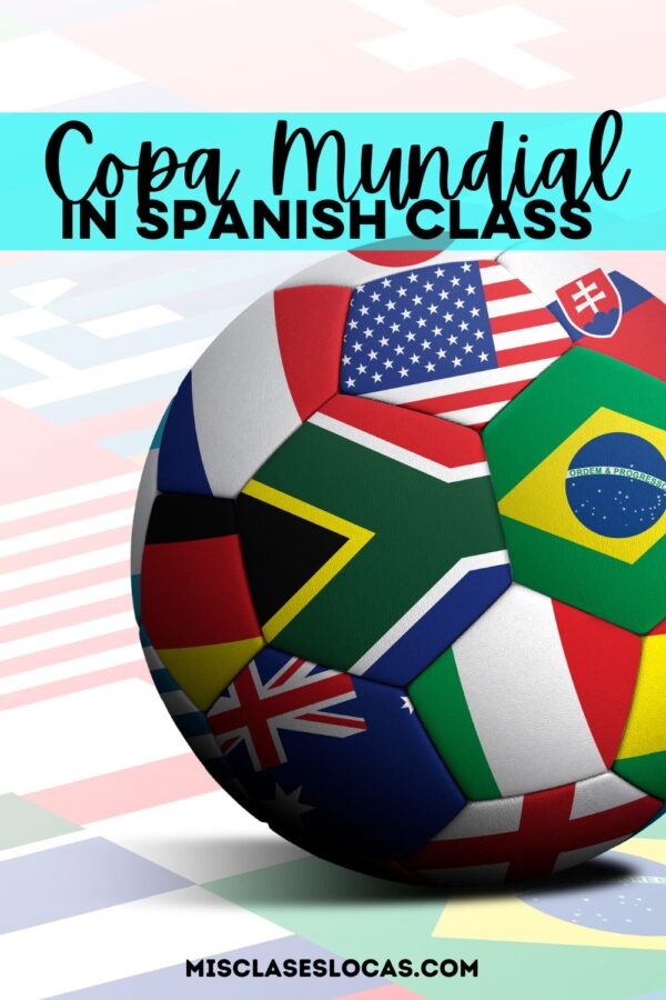 Copa Mundial in Spanish Class - Mis Clases Locas