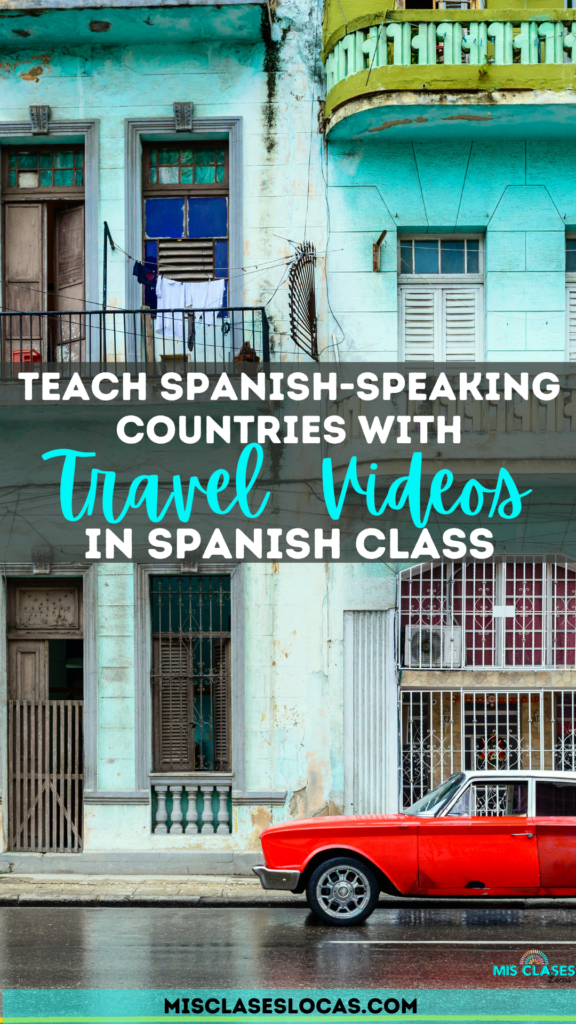 Teaching Spanish Speaking Countries - Mis Clases Locas