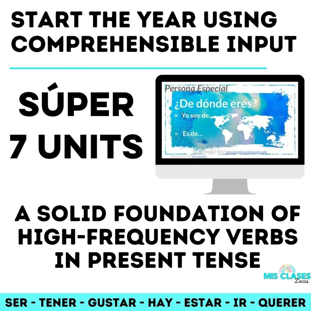 Super 7 Present Tense Spanish 1 Unit 1 - Mis Clases Locas