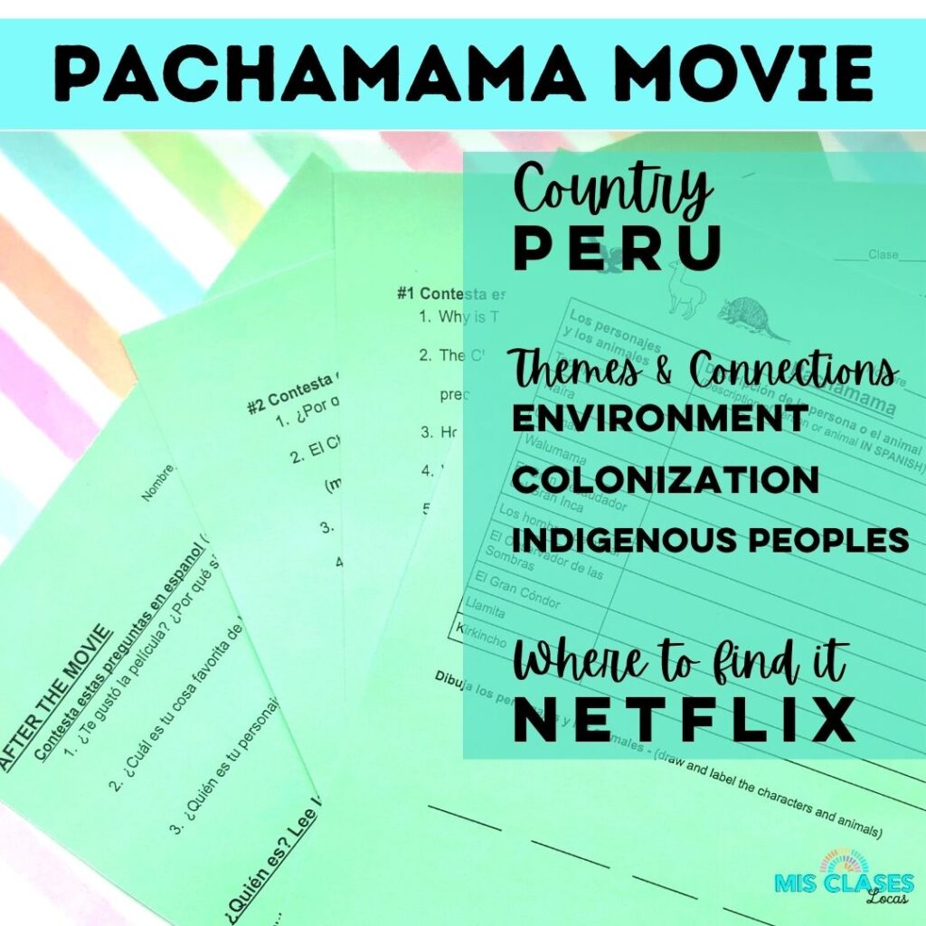 Pachamama Spanish Movie Guide - Mis Clases Locas