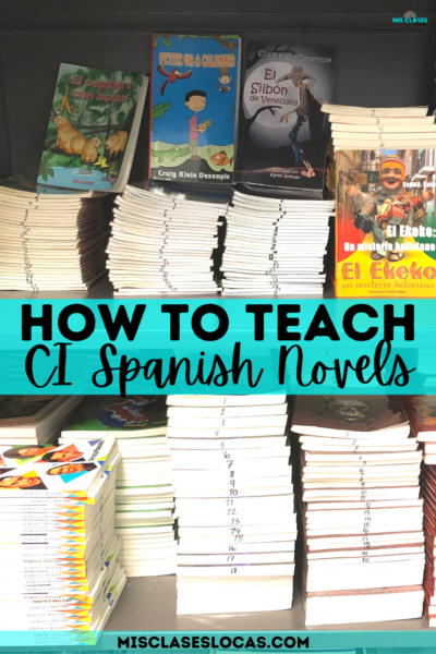 How to Teach Comprehensible Spanish Books - Mis Clases Locas