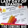 End of School Year Spanish Class Activities - Mis Clases Locas