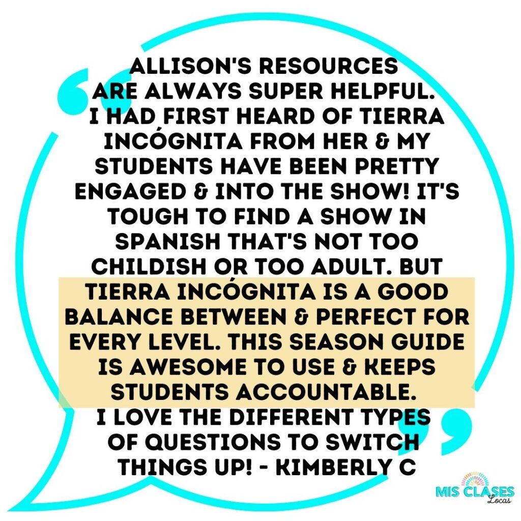 Tierra Incógnita Season 1 Spanish class guide - Mis Clases Locas