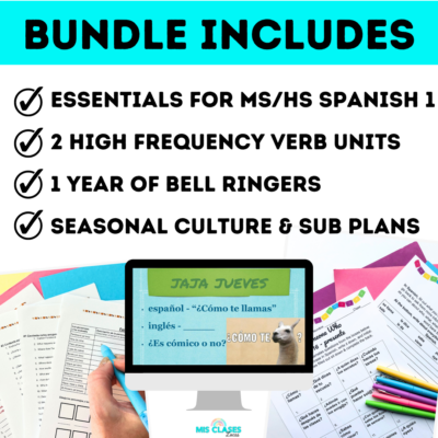 Essential Middle School Spanish 1 Curriculum - Mis Clases Locas