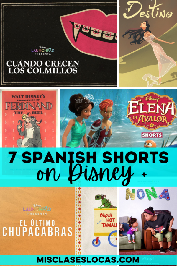 Top 7 Short Spanish Movies on Disney+ - Mis Clases Locas
