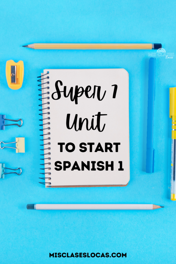 High-Frequency Verb Unit to Start Spanish 1 - Mis Clases Locas