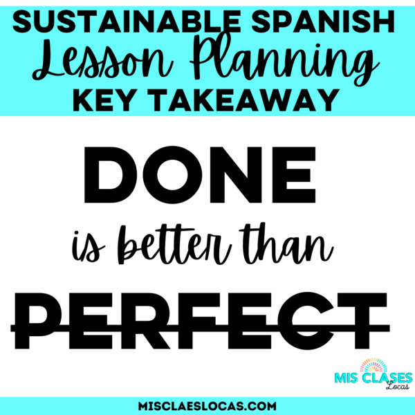 Sustainable Spanish Lesson Planning - Mis Clases Locas