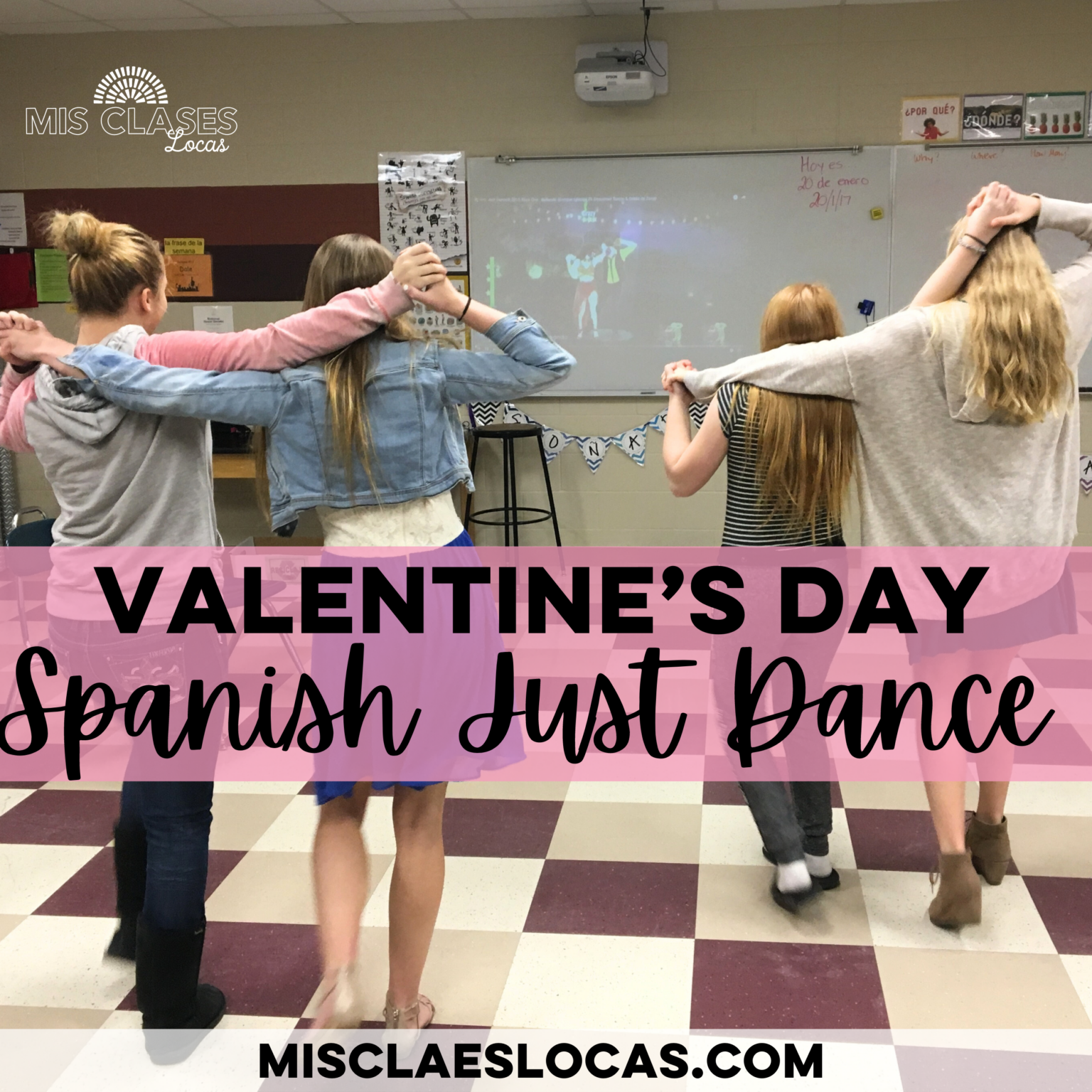 Spanish Just Dance Valentine's Day - Mis Clases Locas