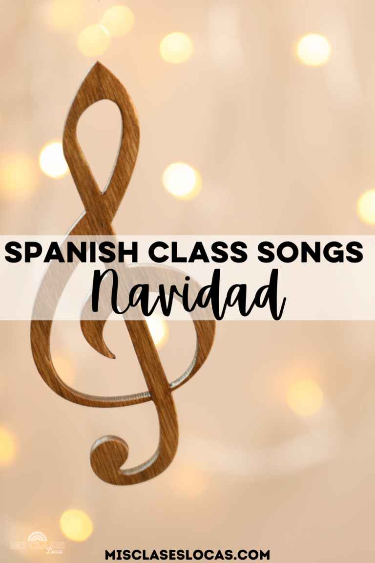 Spanish Class Christmas Songs - Mis Clases Locas