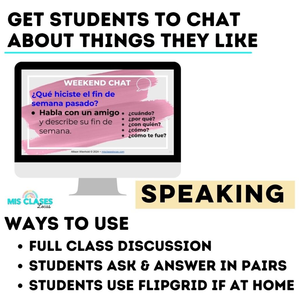 Weekend Chat 2024 Spanish Class Preterite - Mis Clases Locas