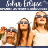 Solar Eclipse in Spanish Class - Mis Clases Locas