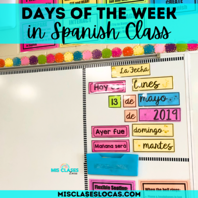Names of the Week in Spanish Days of the Week - Mis Clases Locas