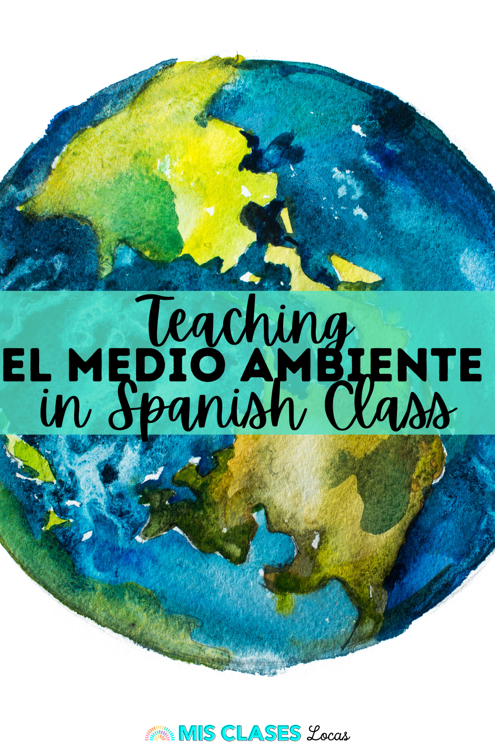 Earth day in Spanish Class - El medio ambiente - Mis Clases Locas