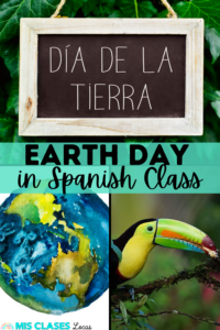 Earth day in Spanish Class - El medio ambiente - Mis Clases Locas