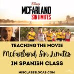 McFarland USA in Spanish class - Mis Clases Locas