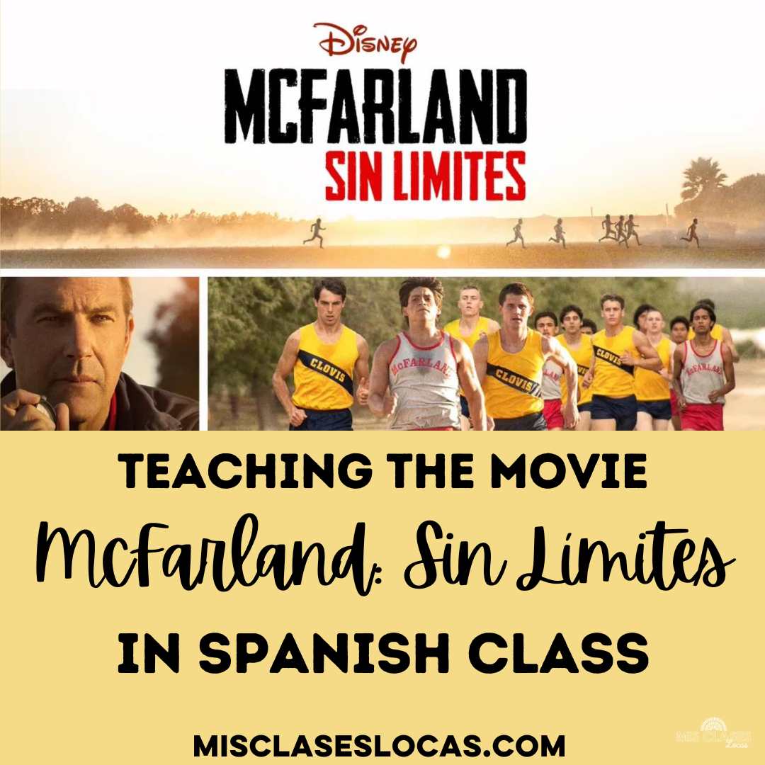 McFarland USA in Spanish class - Mis Clases Locas