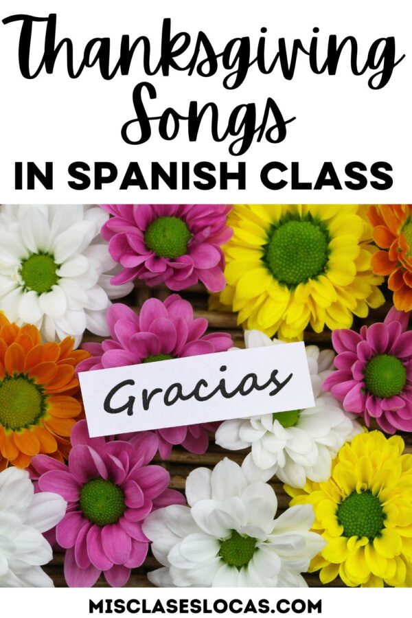 Spanish Thanksgiving Songs - Mis Clases Locas