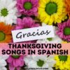 Spanish Thanksgiving Songs - Mis Clases Locas