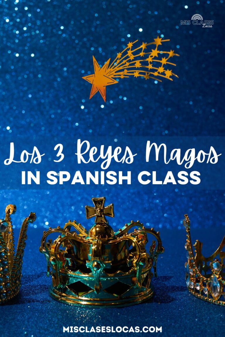 Los 3 Reyes Magos in Spanish Class - Mis Clases Locas