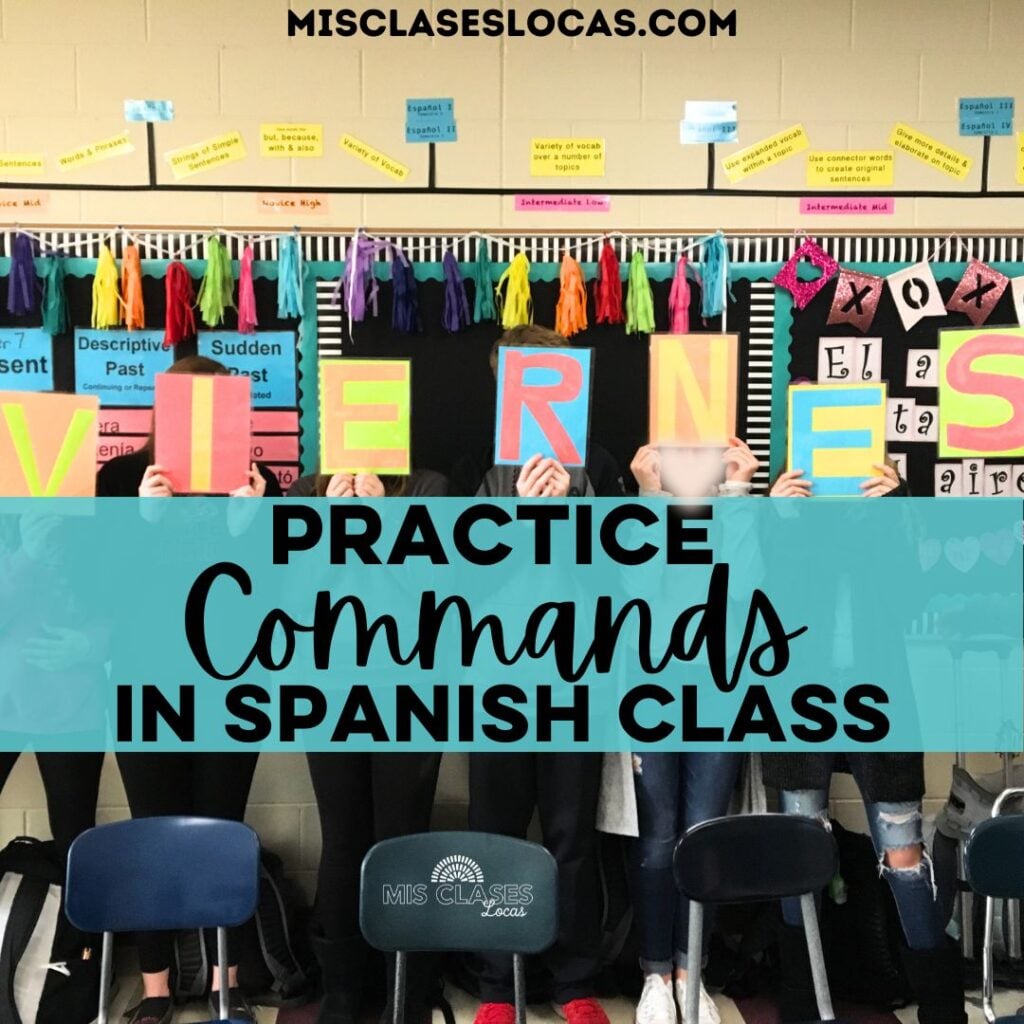 Teaching Command Verbs in Spanish Imperative - Mis Clases Locas
