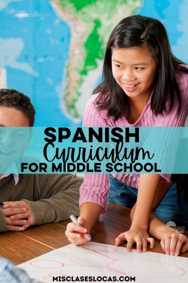 Spanish Curriculum for Middle School - Mis Clases Locas