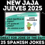 Jaja jueves 2025 Spanish Jokes - Mis Clases Locas