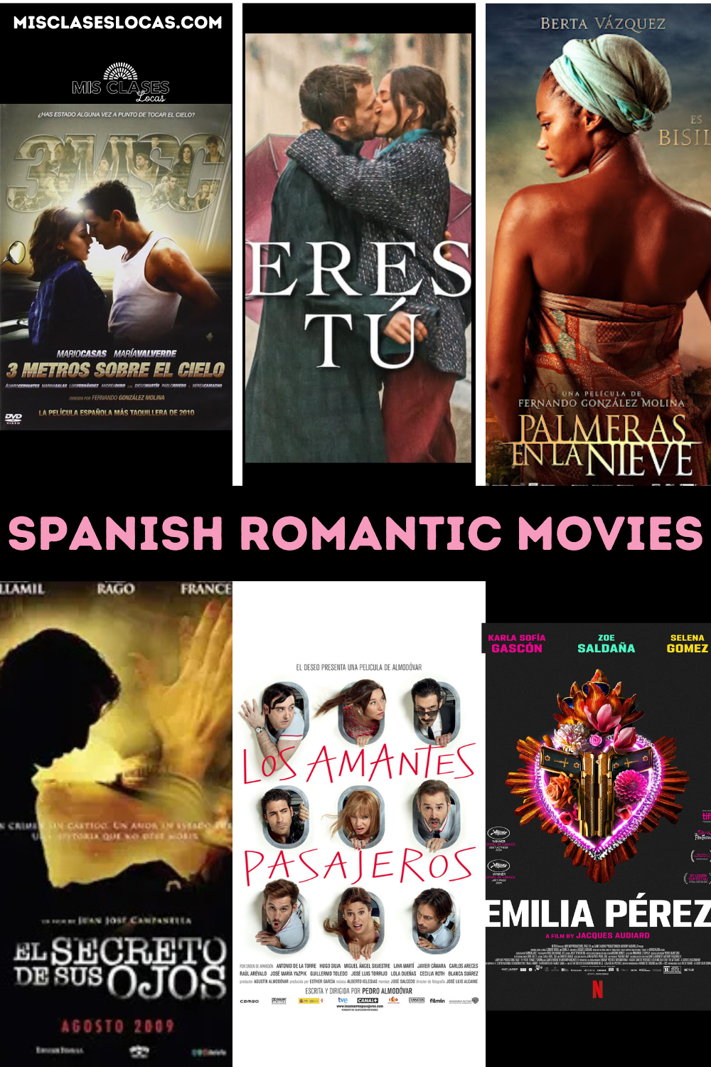 Best Spanish Romantic Movies List - Mis Clases Locas