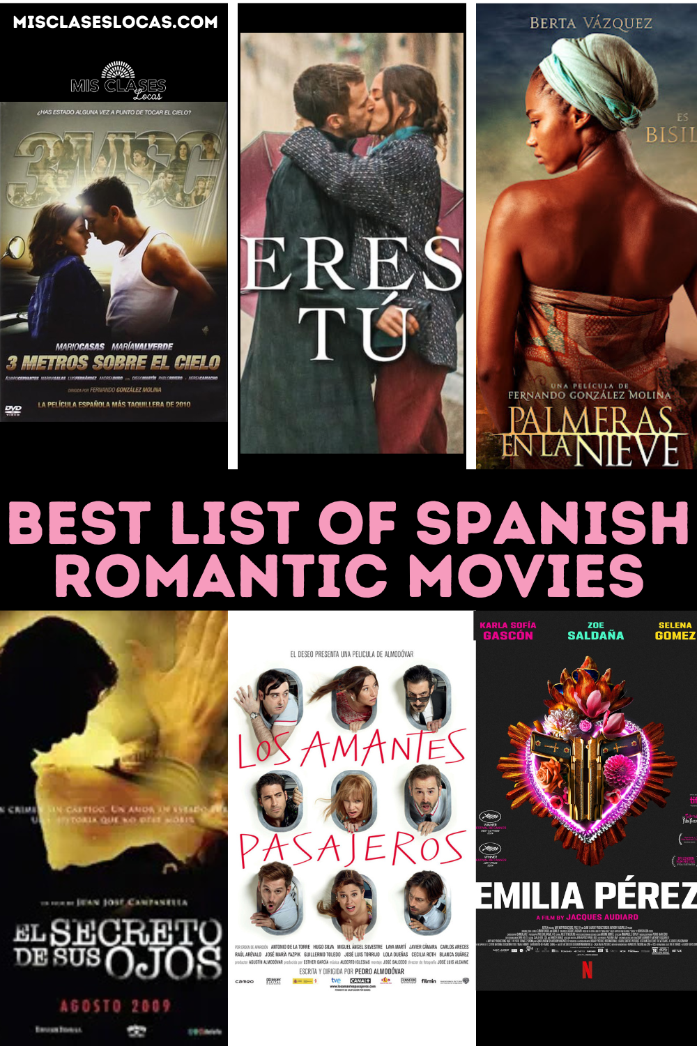 Best Spanish Romantic Movies List - Mis Clases Locas